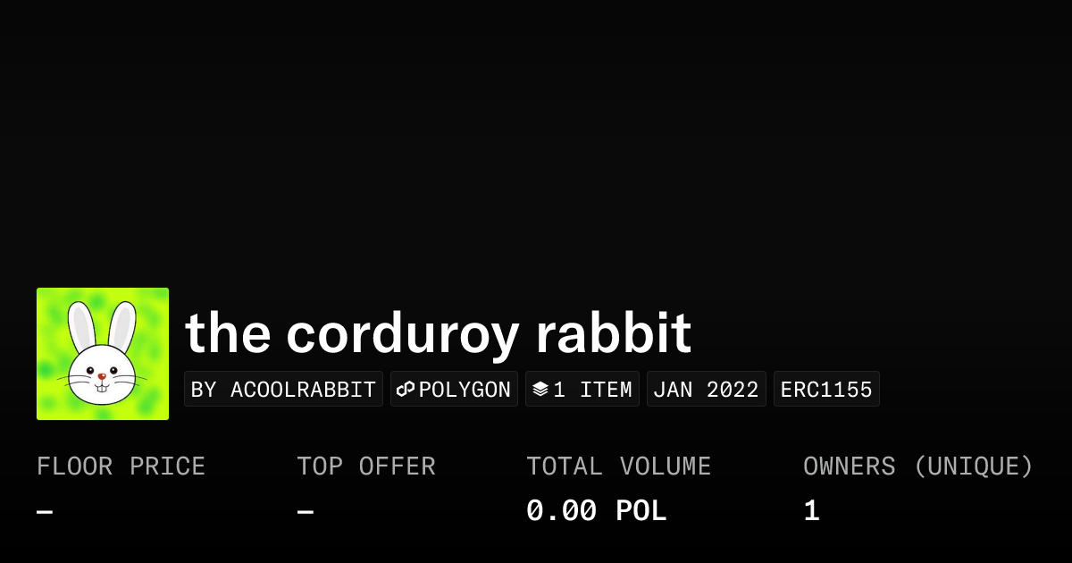 the corduroy rabbit - Collection | OpenSea