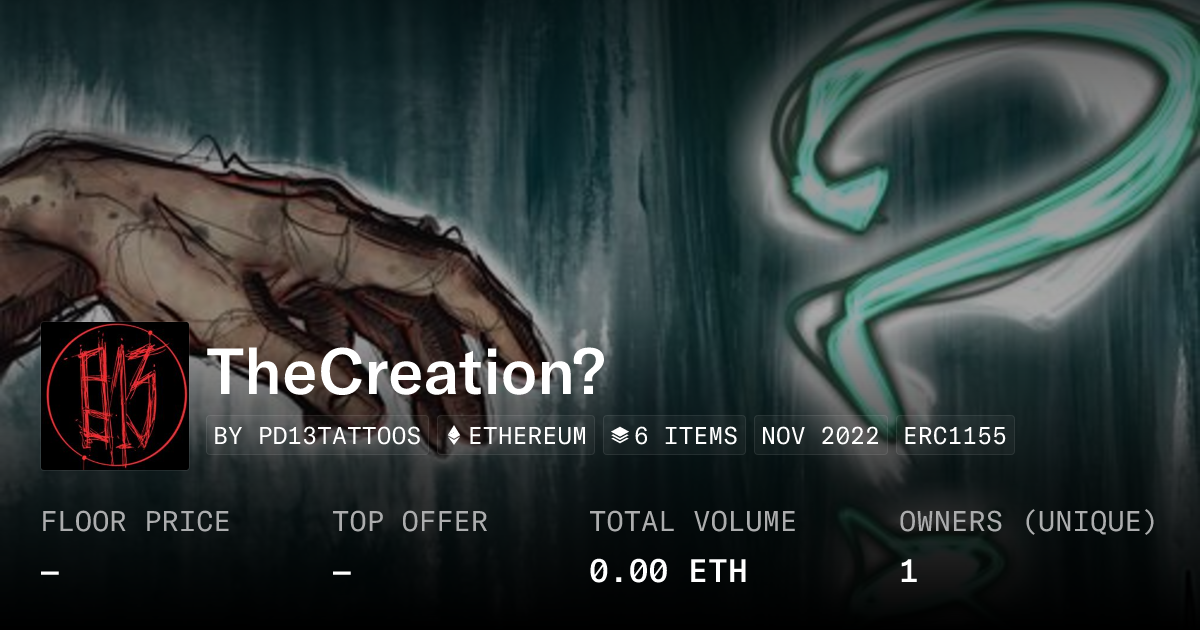 TheCreation? - Collection | OpenSea