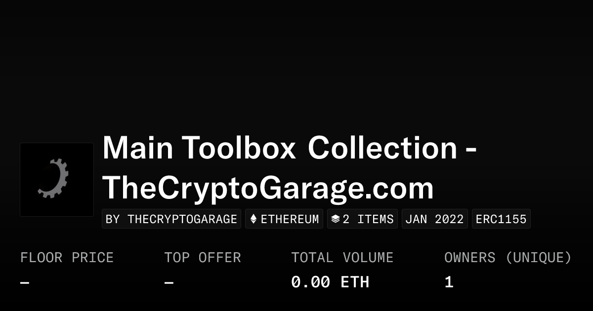 Main Toolbox Collection - TheCryptoGarage.com - Collection | OpenSea