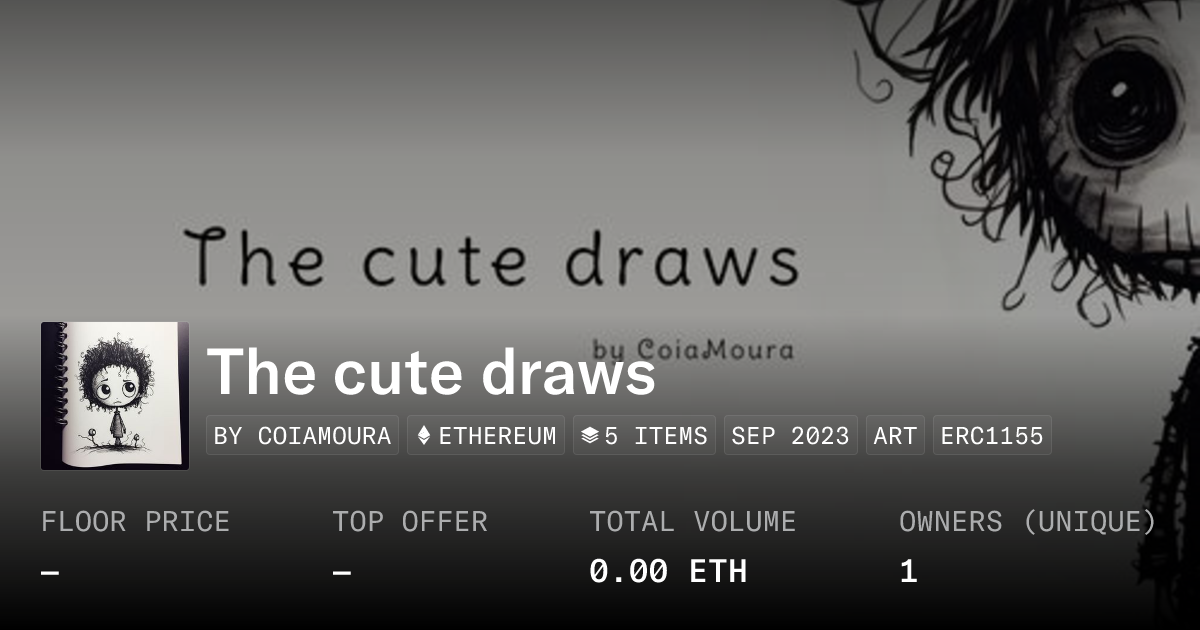 The cute draws - Collection | OpenSea