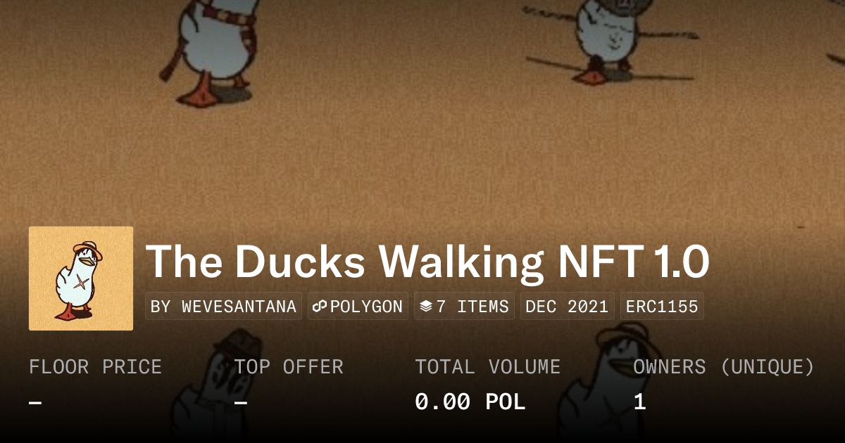 The Ducks Walking NFT 1.0 - Collection | OpenSea