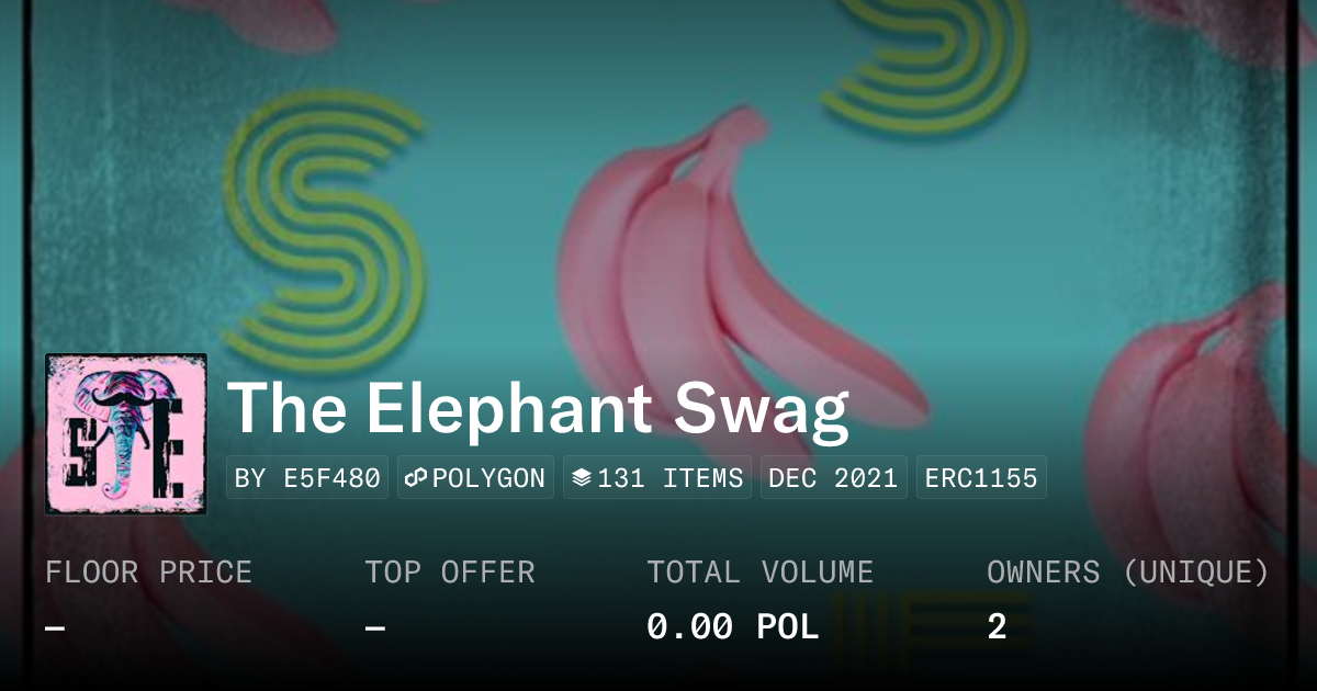 The Elephant Swag - Collection | OpenSea