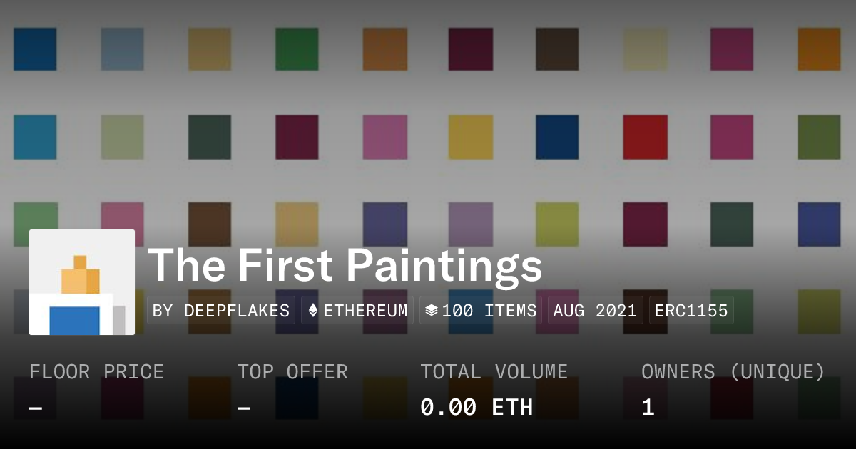The First Paintings - Collection | OpenSea