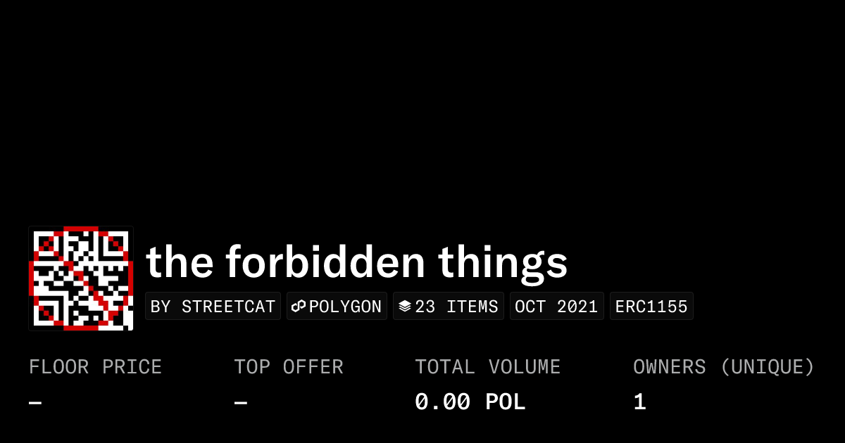the forbidden things - Collection | OpenSea