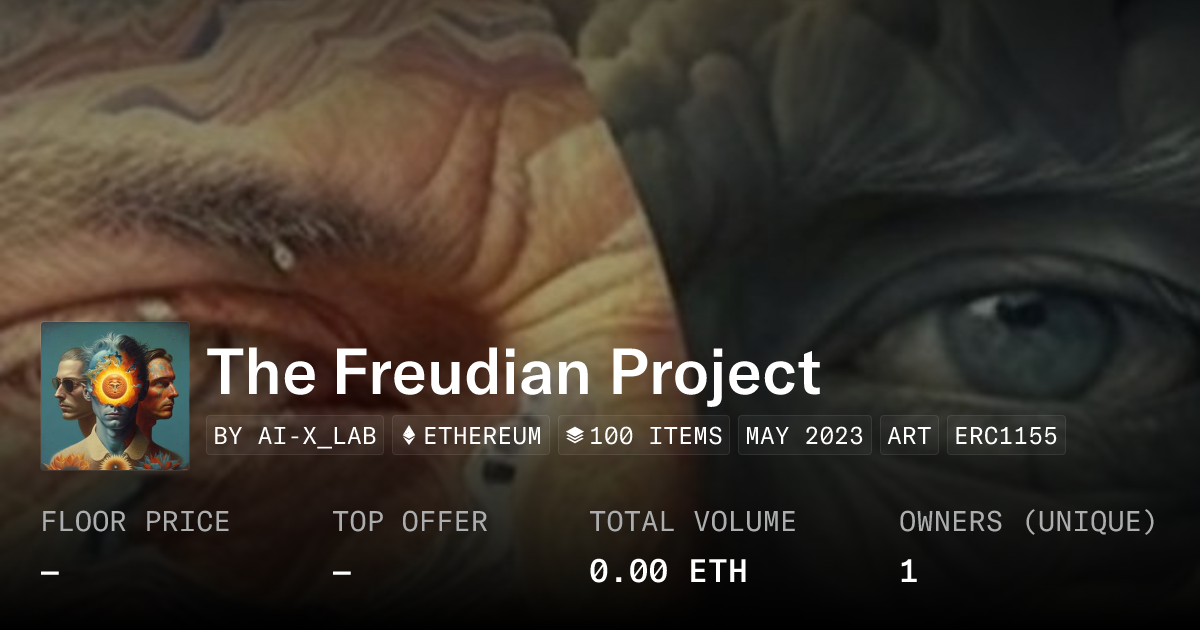 The Freudian Project - Collection | OpenSea