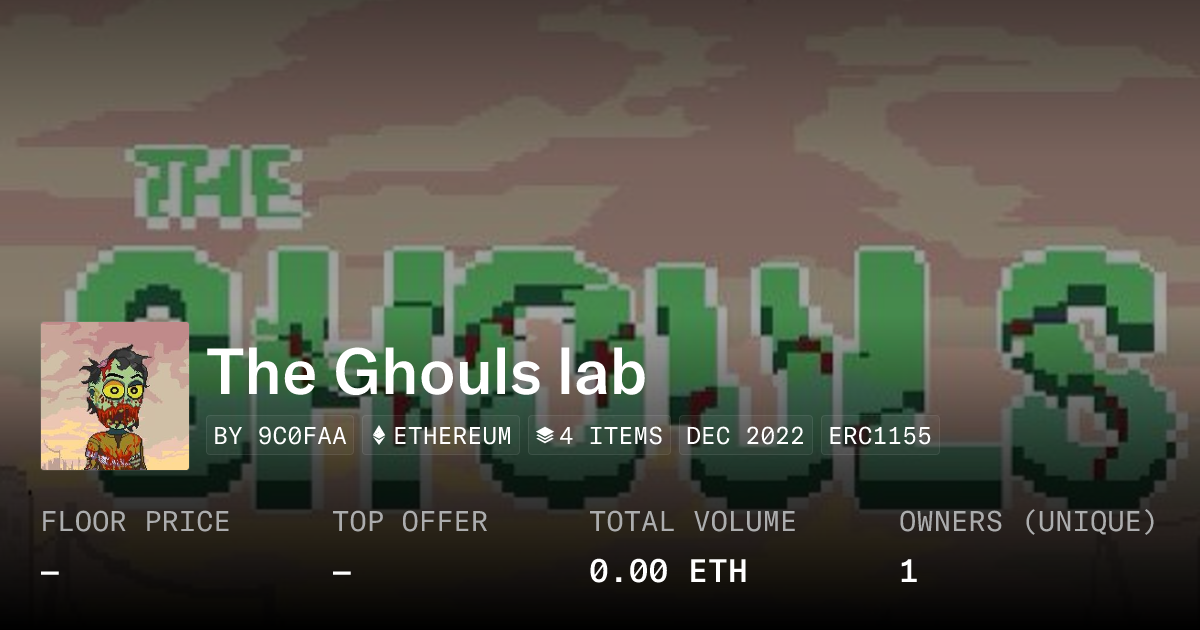 The Ghouls lab - Collection | OpenSea