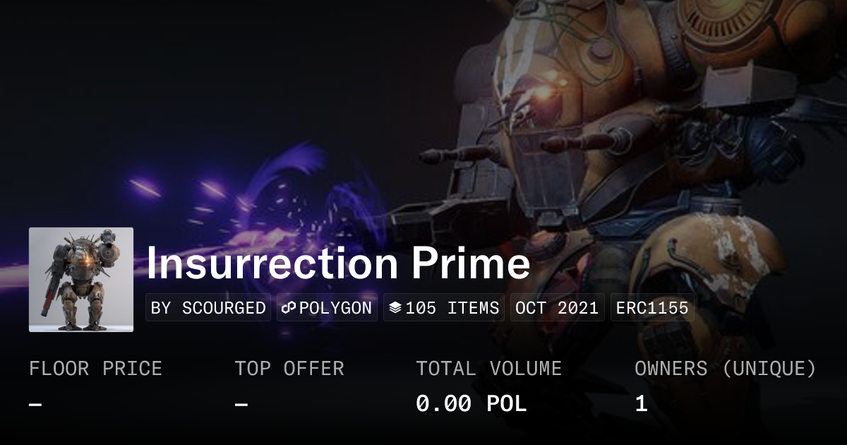 Insurrection Prime - Collection | OpenSea