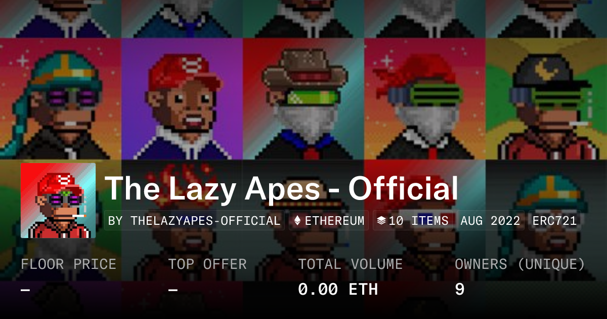The Lazy Apes - Official - Collection | OpenSea