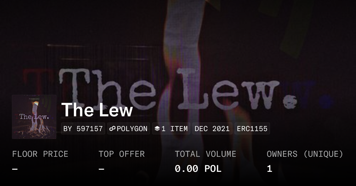 The Lew - Collection | OpenSea