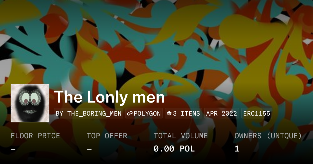The Lonly men - Collection | OpenSea