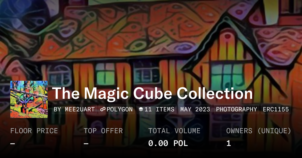 The Magic Cube Collection - Collection | OpenSea