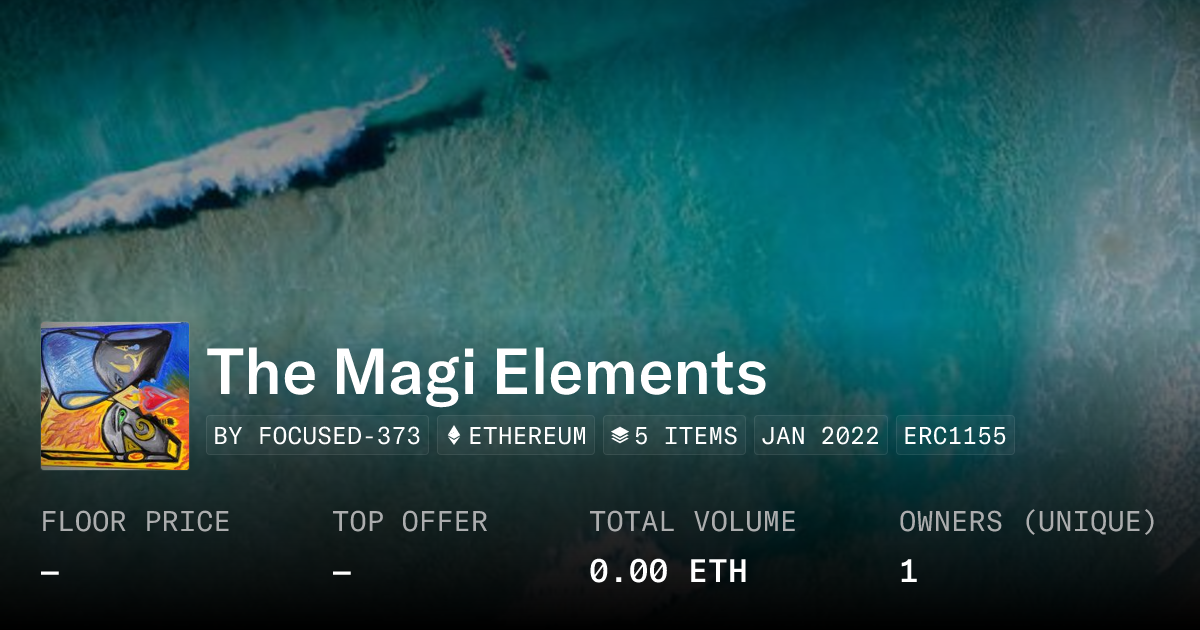 The Magi Elements - Collection | OpenSea