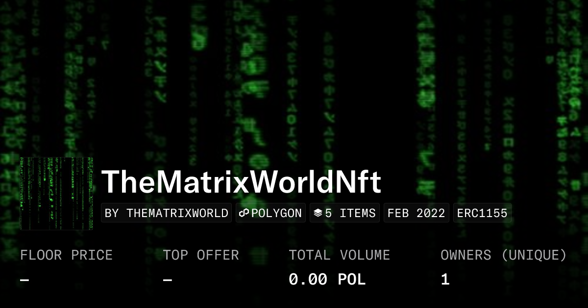 TheMatrixWorldNft - Collection | OpenSea