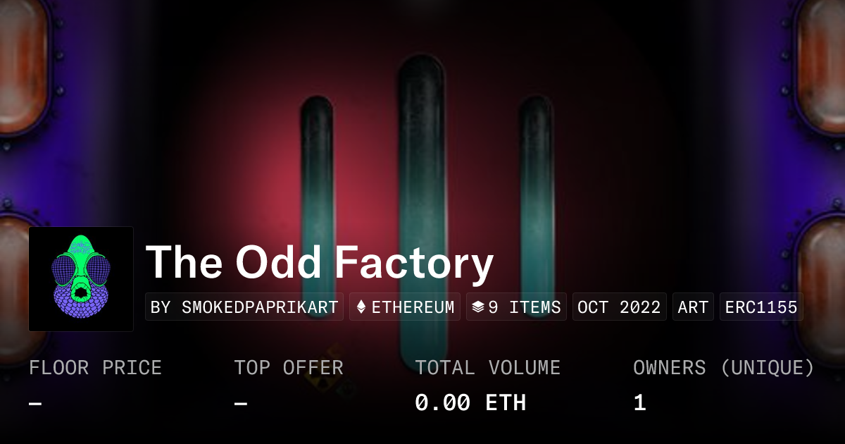The Odd Factory - Collection | OpenSea