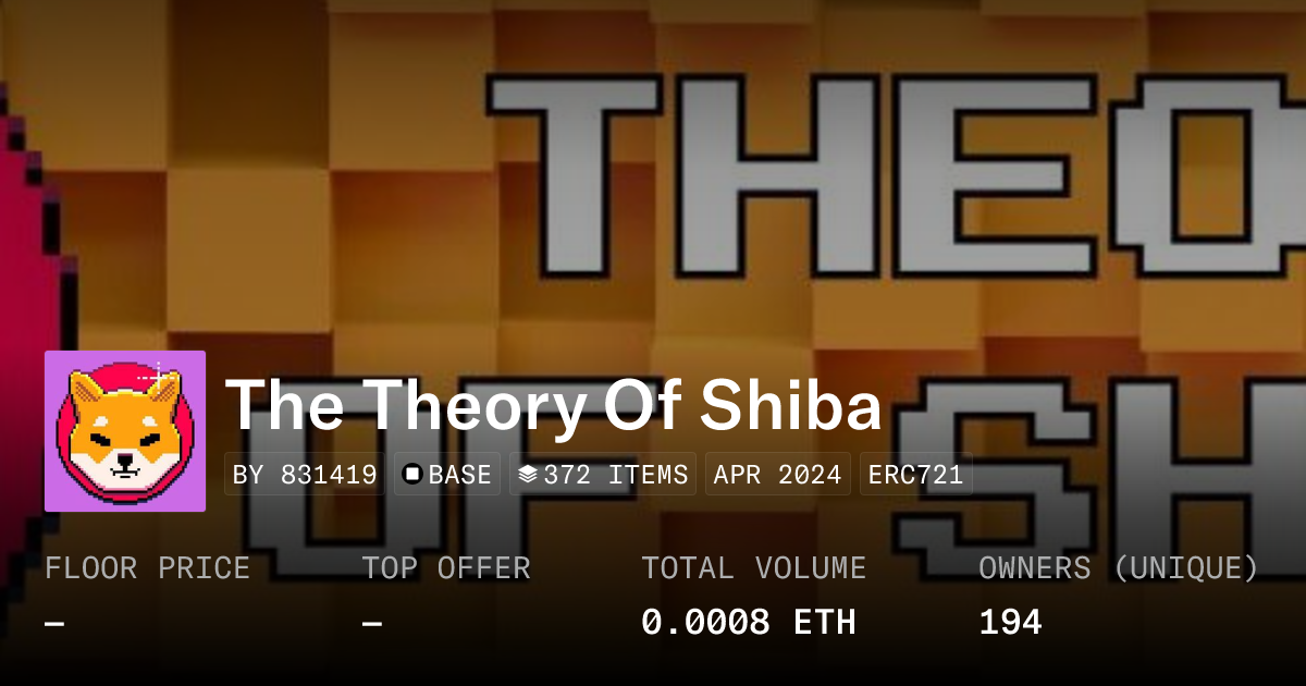 The Theory Of Shiba - Collection | OpenSea