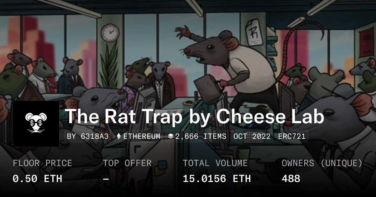 The Rat Trap by Cheese Lab - Collection | OpenSea