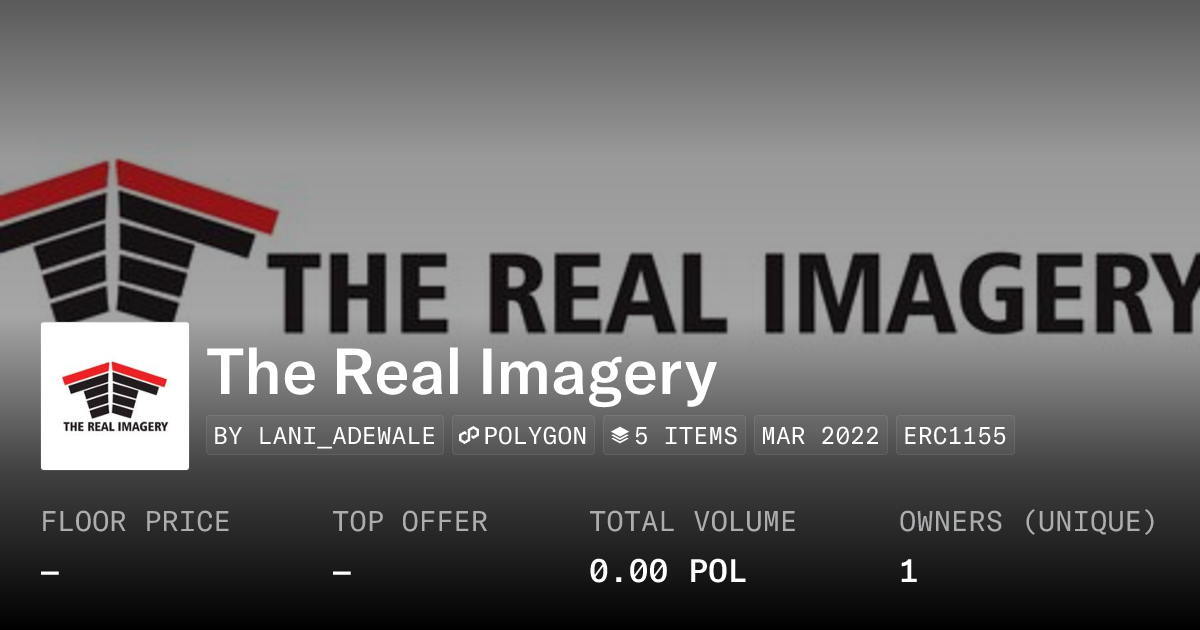 The Real Imagery - Collection | OpenSea