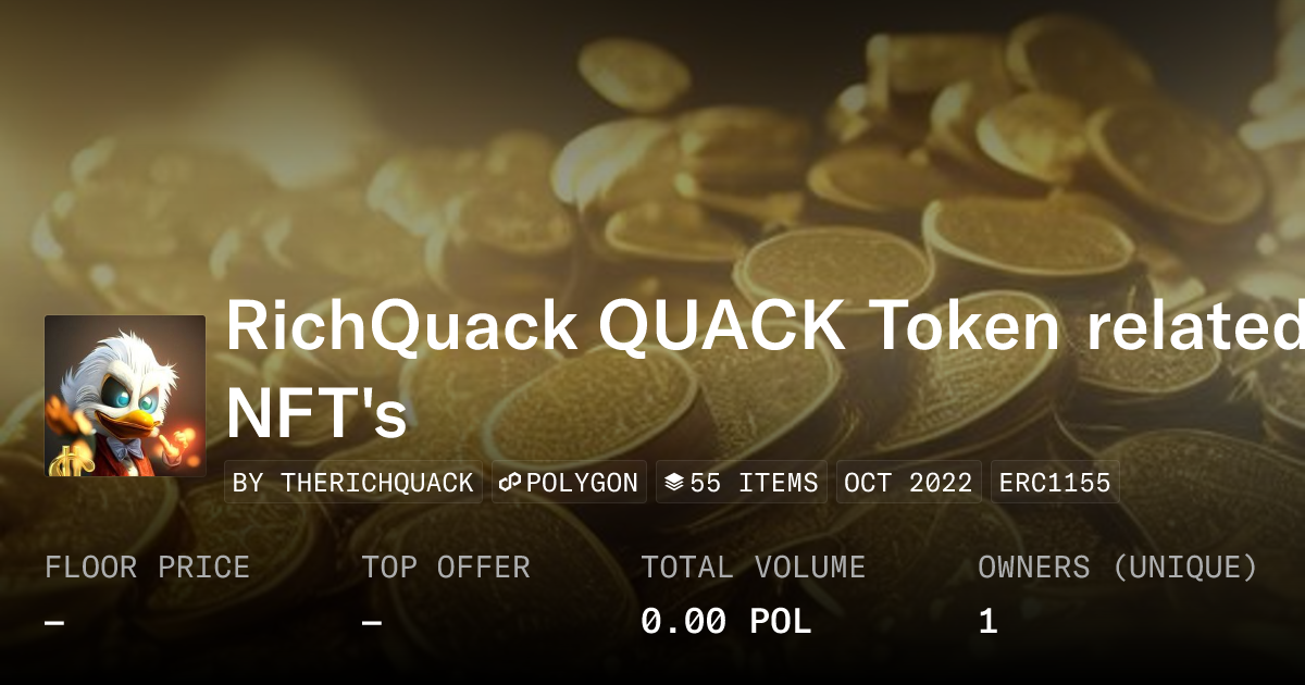 RichQuack QUACK Token related NFT's - Collection | OpenSea