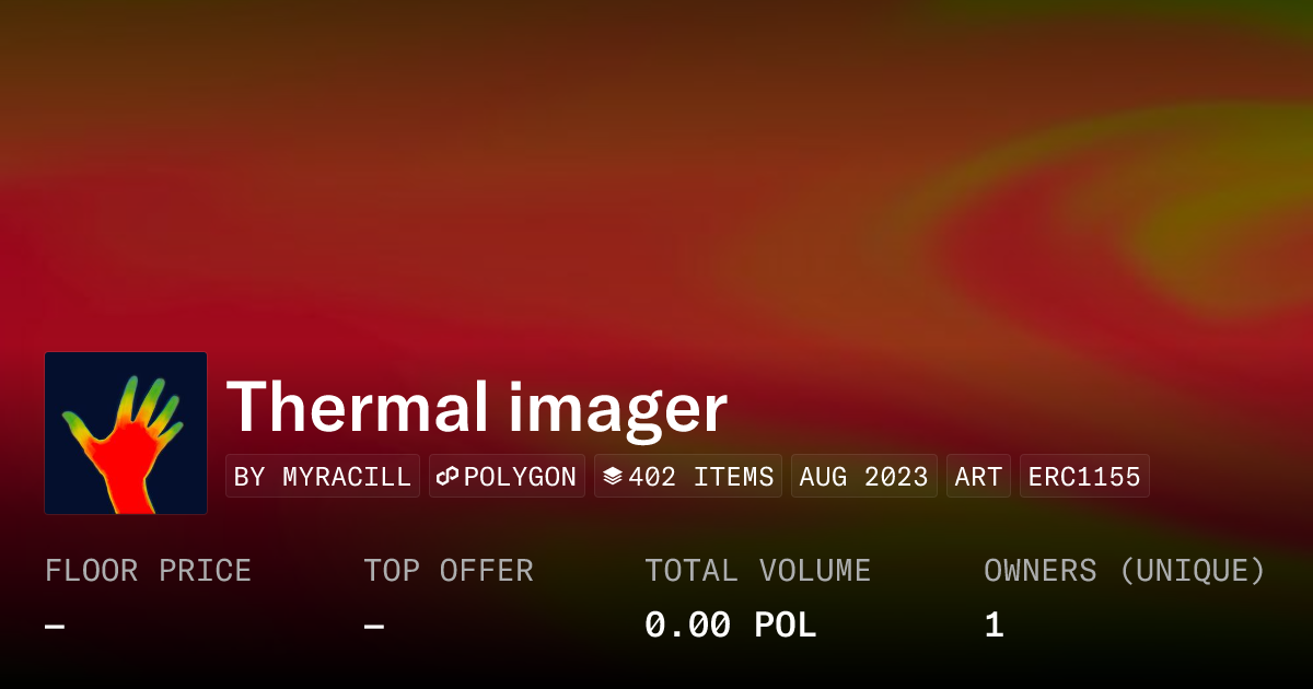 Thermal imager - Collection | OpenSea