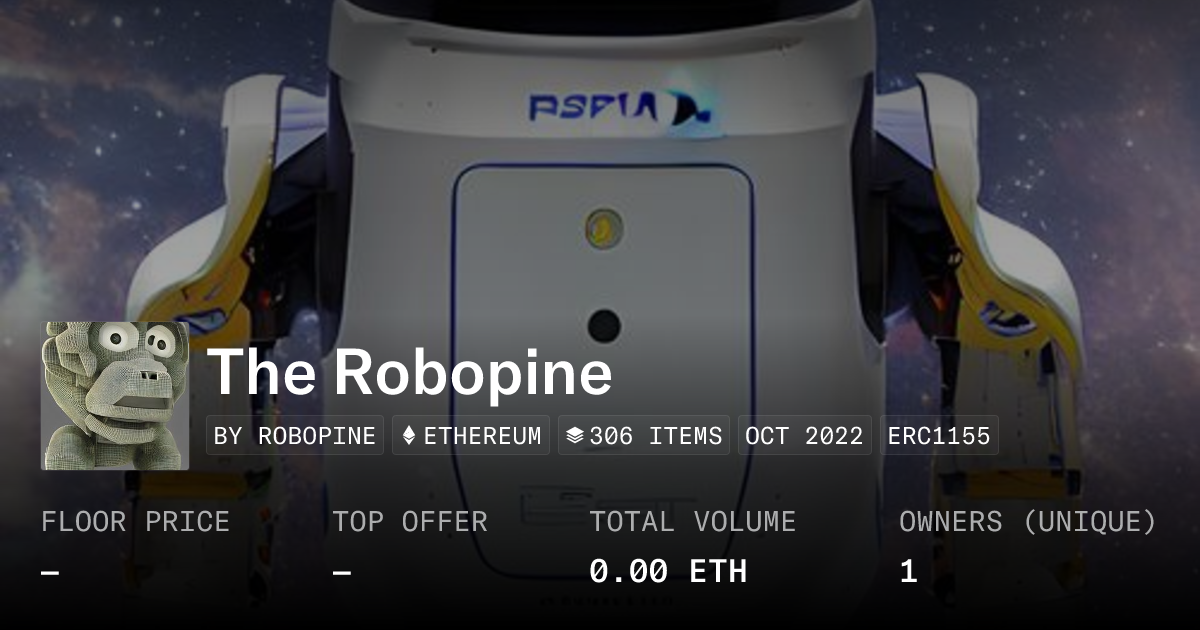 The Robopine - Collection | OpenSea