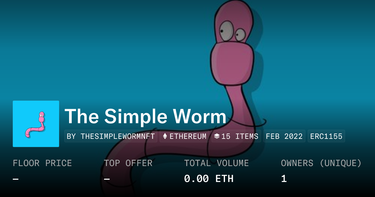 The Simple Worm - Collection | OpenSea
