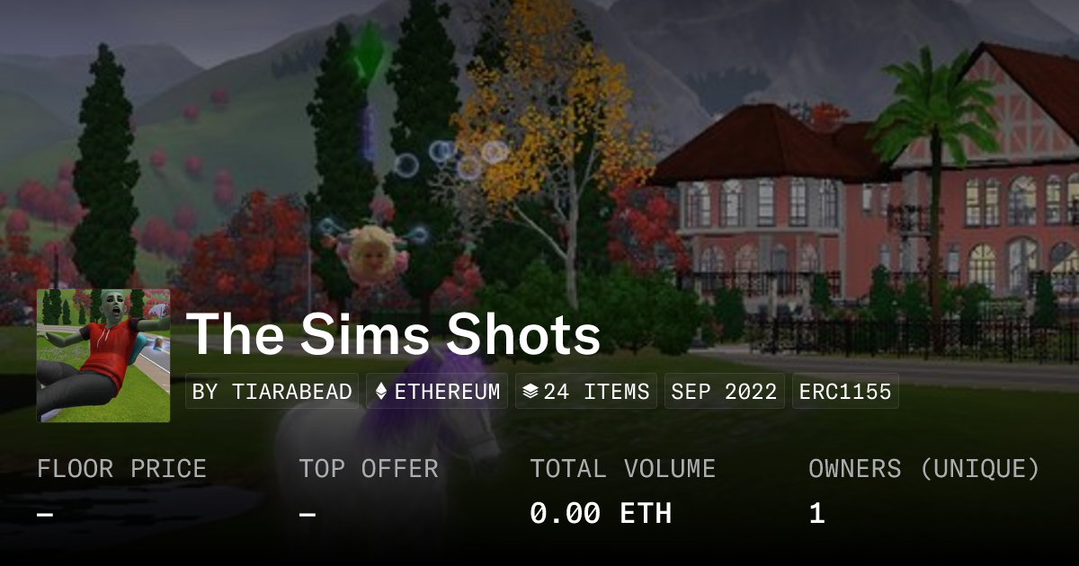 The Sims Shots - Collection | OpenSea