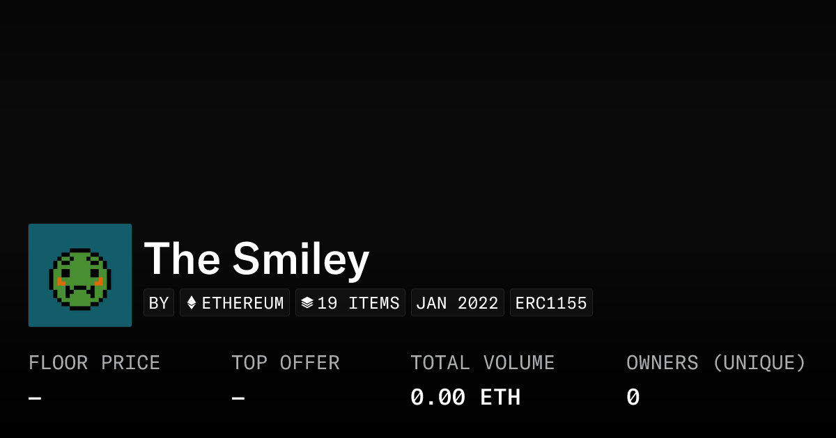 The Smiley - Collection | OpenSea
