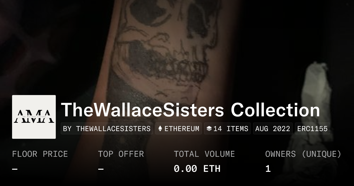 TheWallaceSisters Collection - Collection | OpenSea