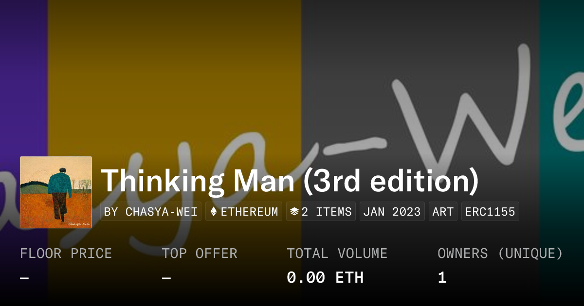 Thinking Man (3rd edition) - Collection | OpenSea