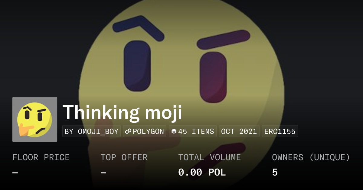 Thinking moji - Collection | OpenSea