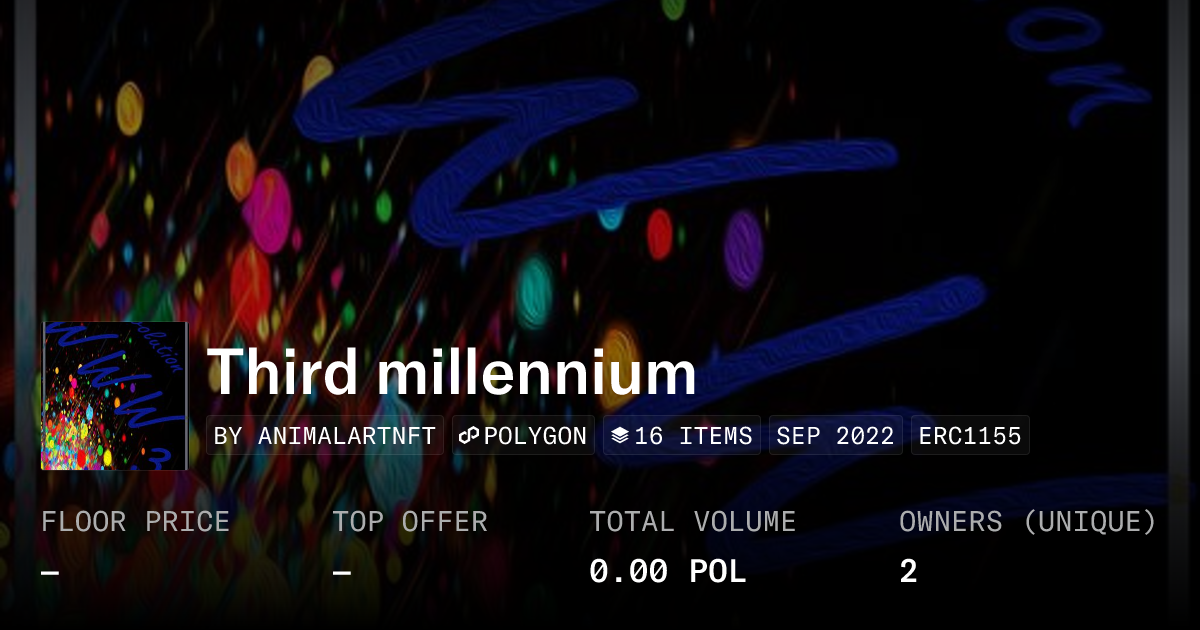 Third millennium - Collection | OpenSea