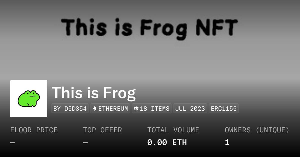 This is Frog - Collection | OpenSea