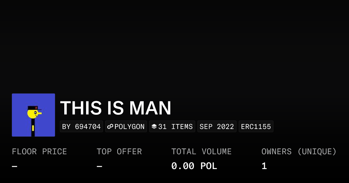 THIS IS MAN - Collection | OpenSea