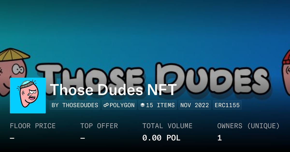 Those Dudes NFT - Collection | OpenSea
