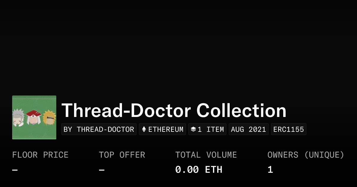 Thread-Doctor Collection - Collection | OpenSea