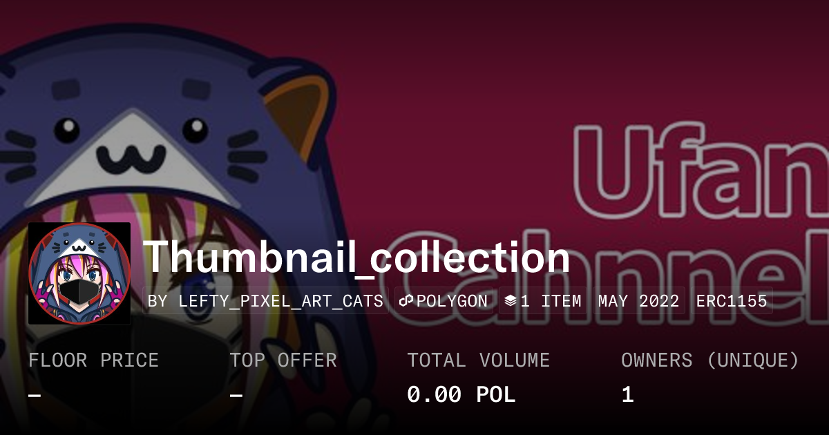 Thumbnail_collection - Collection | OpenSea