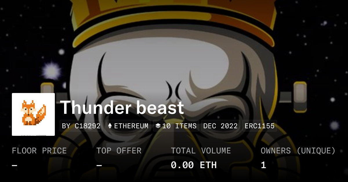 Thunder beast - Collection | OpenSea