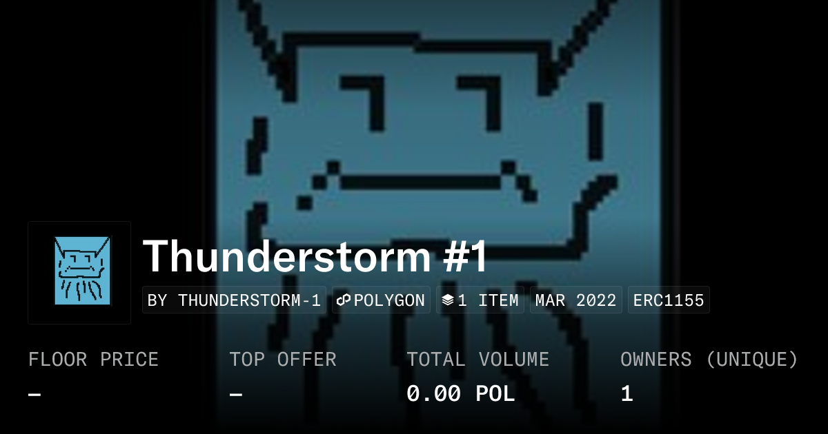 Thunderstorm #1 - Collection | OpenSea