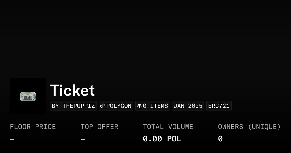 Ticket - Collection | OpenSea