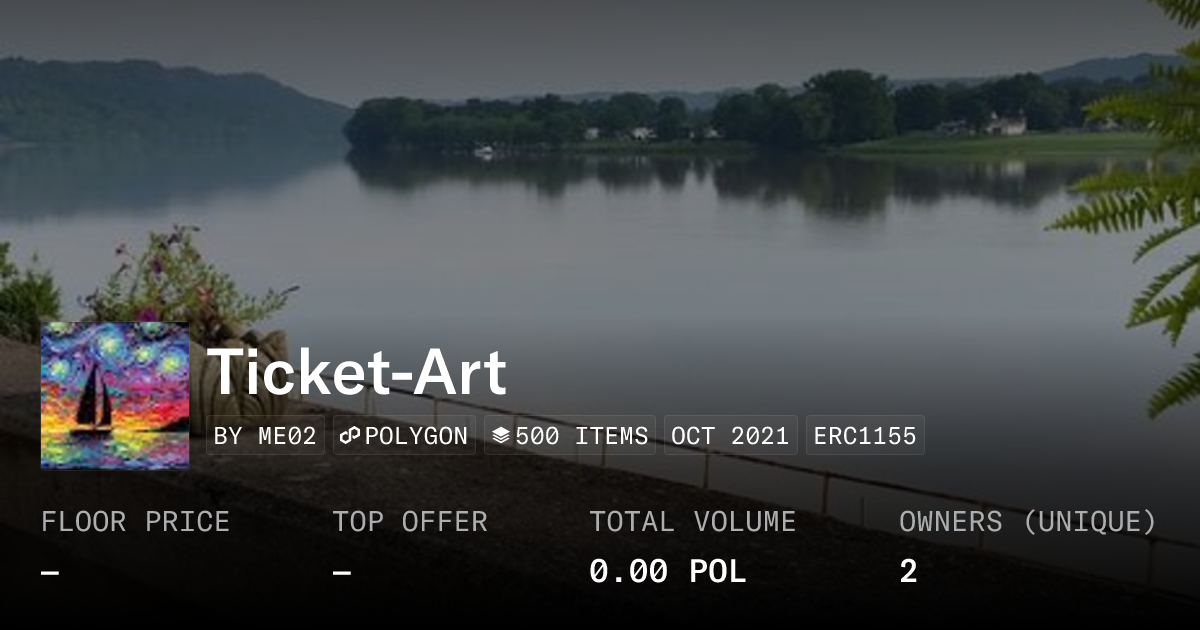 Ticket-Art - Collection | OpenSea