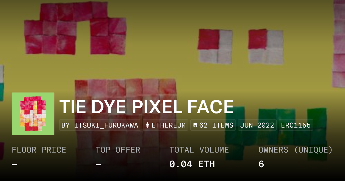 TIE DYE PIXEL FACE - Collection | OpenSea
