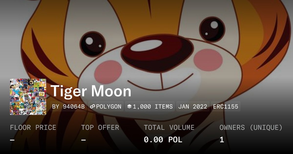 Tiger Moon - Collection | OpenSea