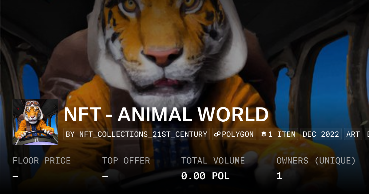 NFT - ANIMAL WORLD - Collection | OpenSea