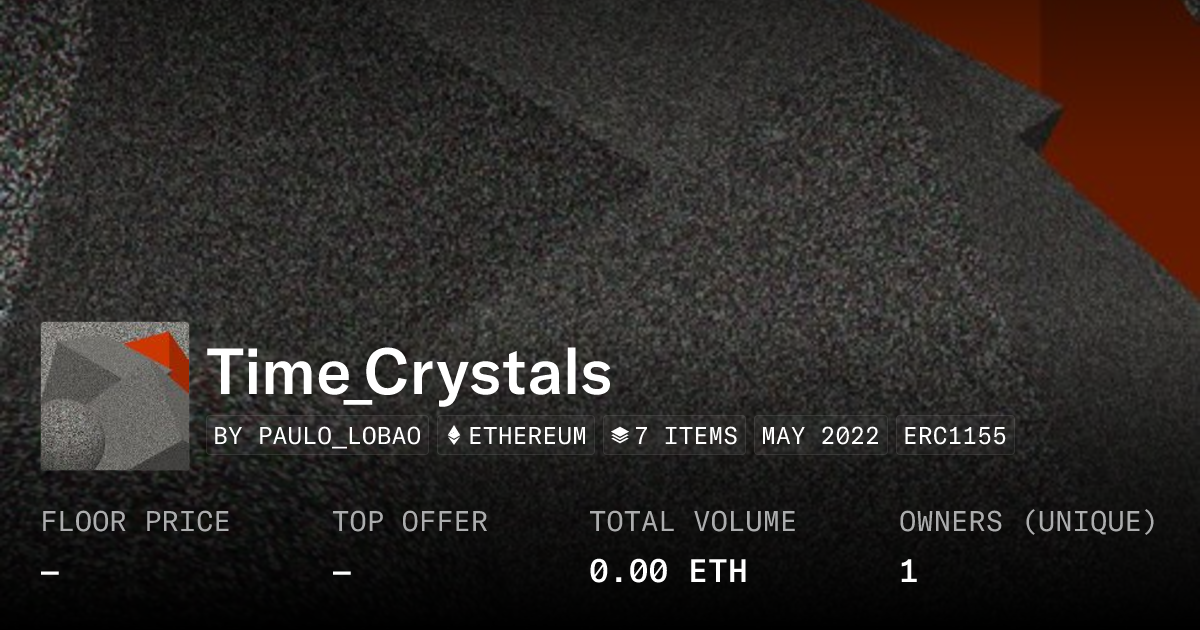 Time_Crystals - Collection | OpenSea