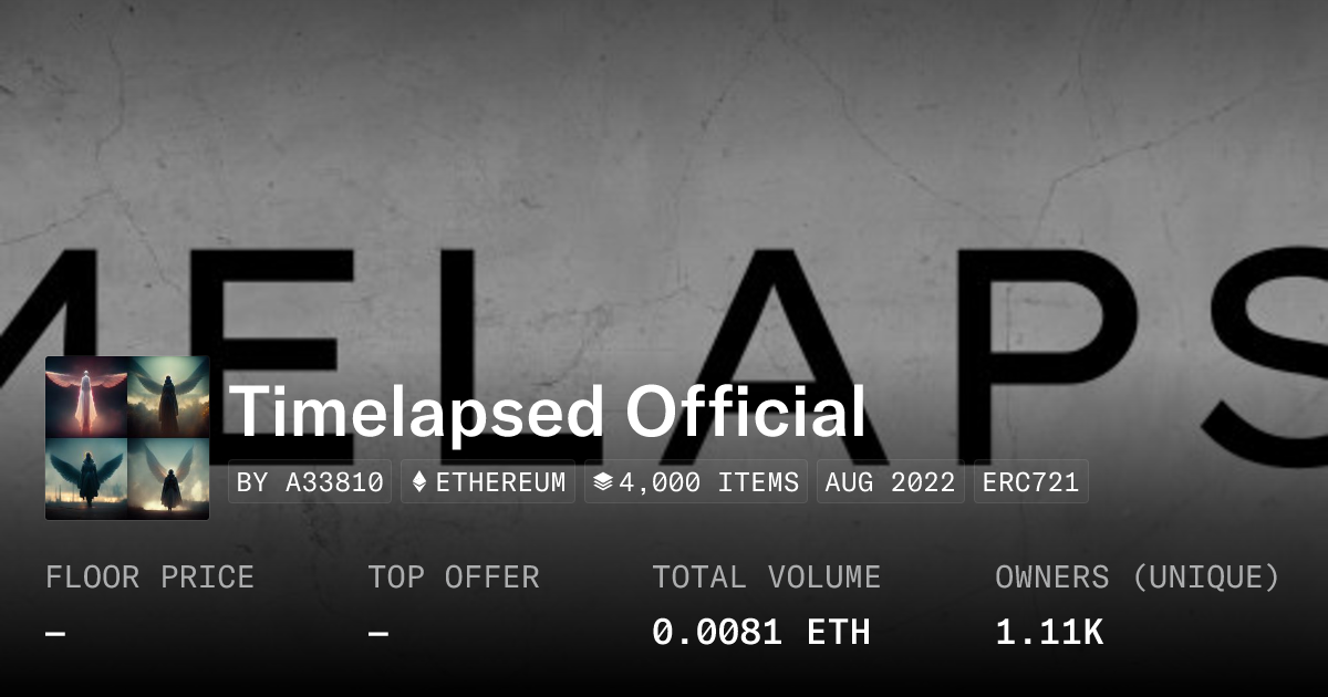 Timelapsed Official - Collection | OpenSea