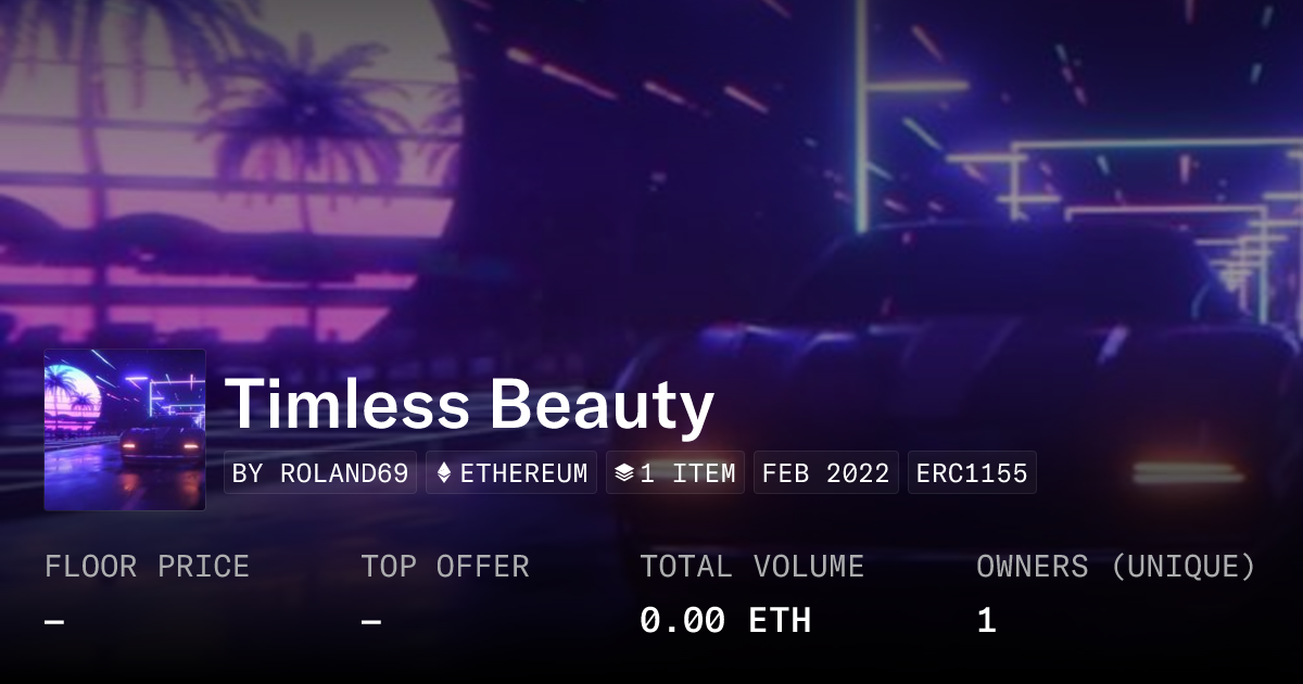 Timless Beauty - Collection | OpenSea