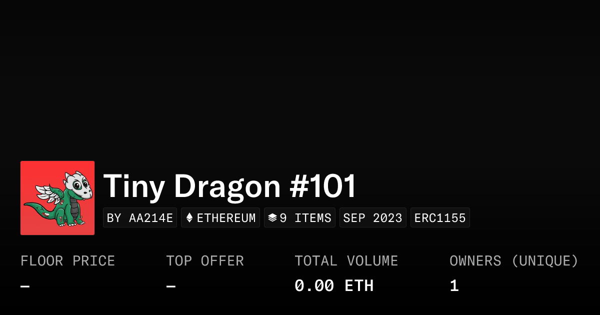 Tiny Dragon #101 - Collection | OpenSea