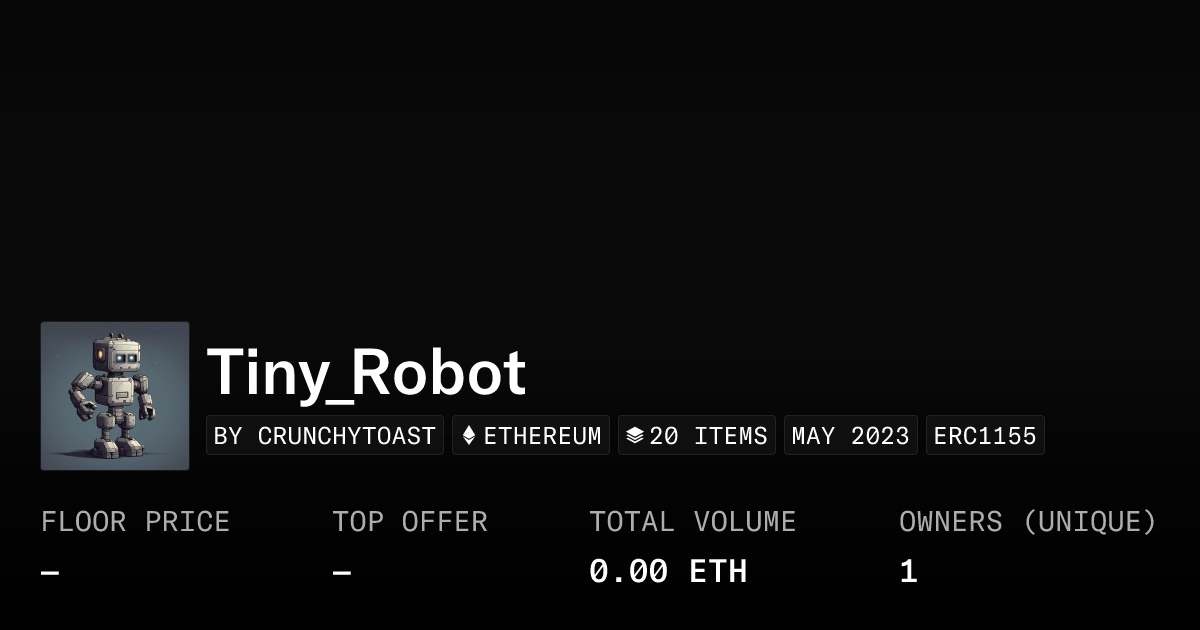 Tiny_Robot - Collection | OpenSea