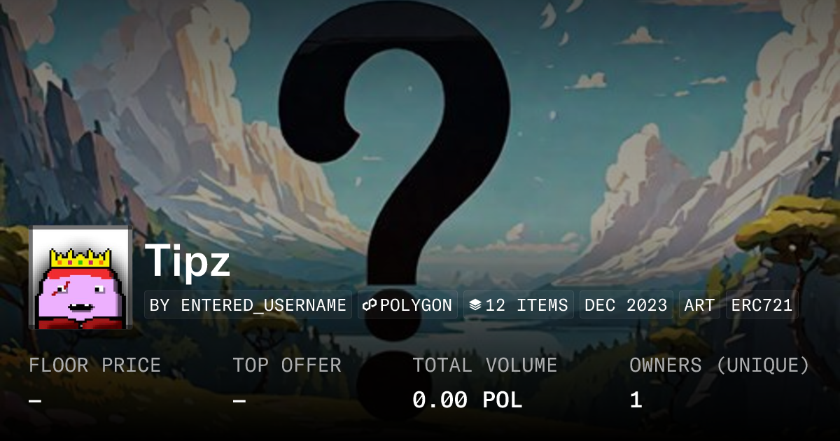 Tipz - Collection | OpenSea