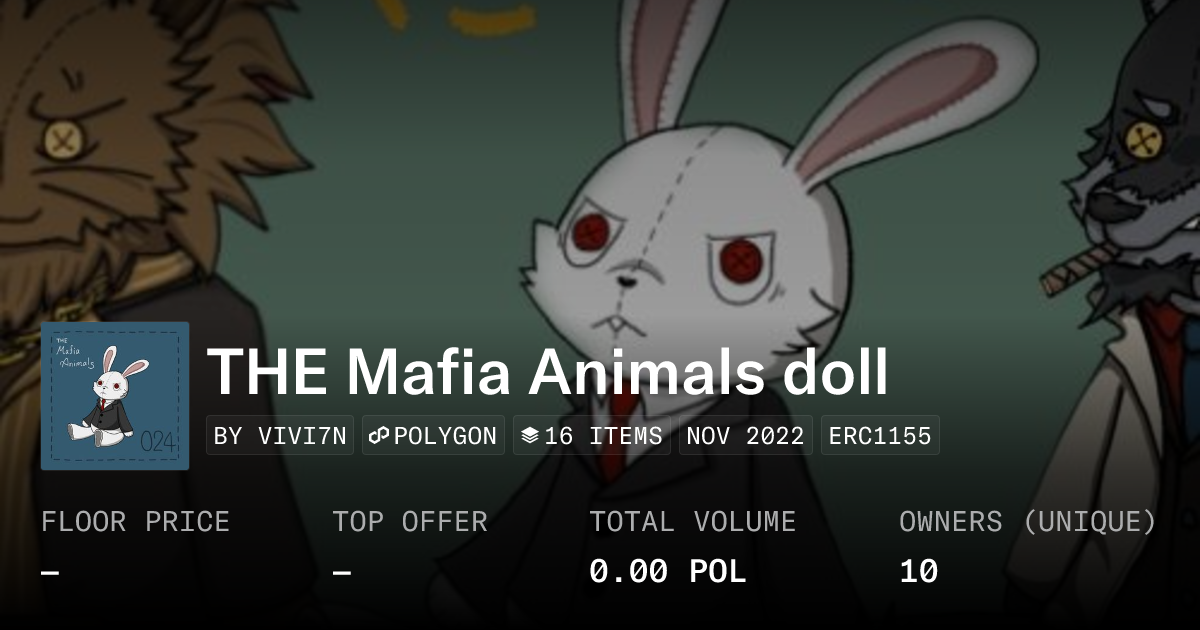 THE Mafia Animals doll - Collection | OpenSea